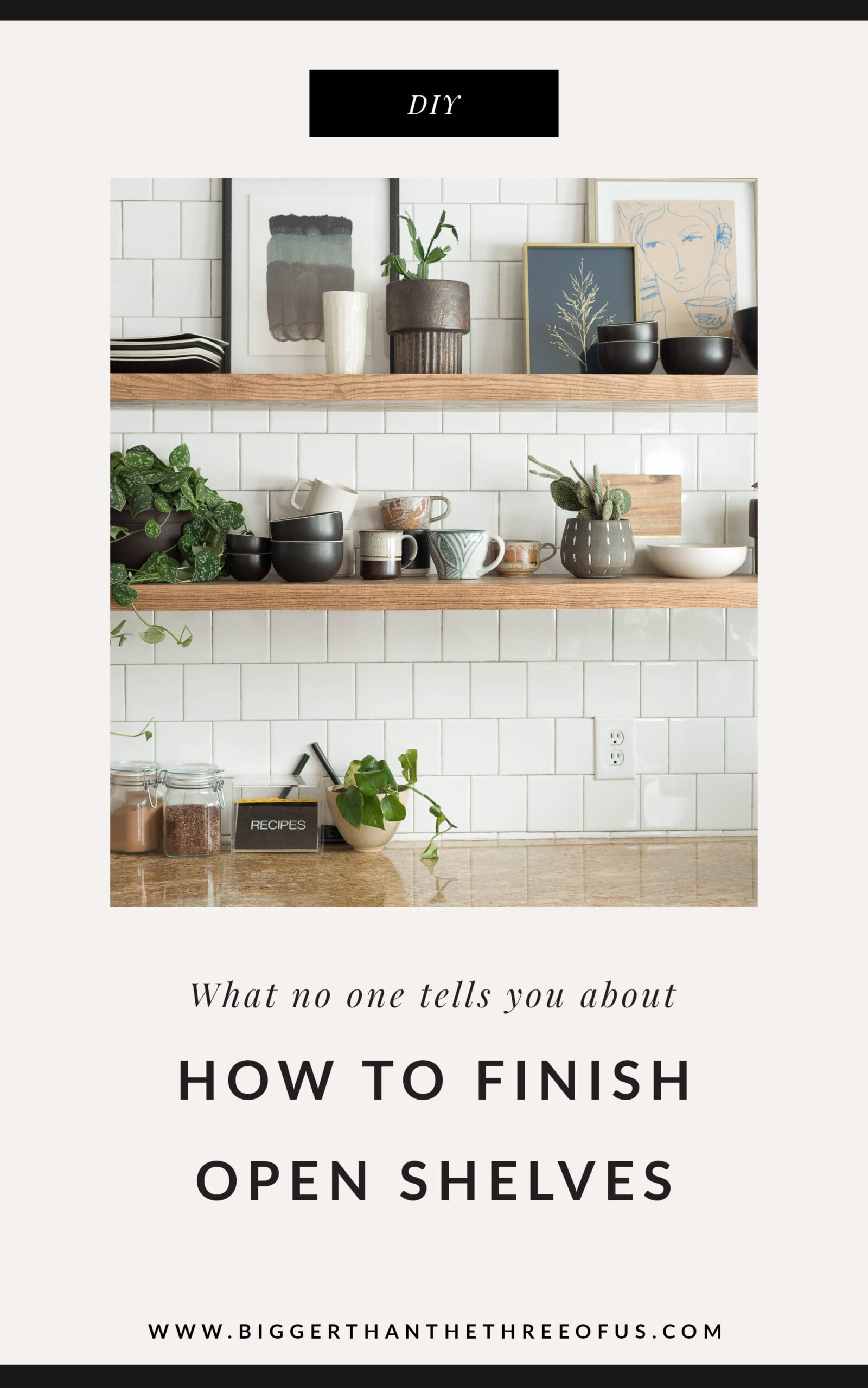 How I Cut Corners with the Kitchen Shelving - Bigger Than the Three of Us