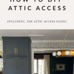 DIY Attic Access (Scuttle Attic) - Bigger Than the Three of Us
