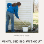 How To Clean Siding Without A Power Washer! - Bigger Than the Three of Us